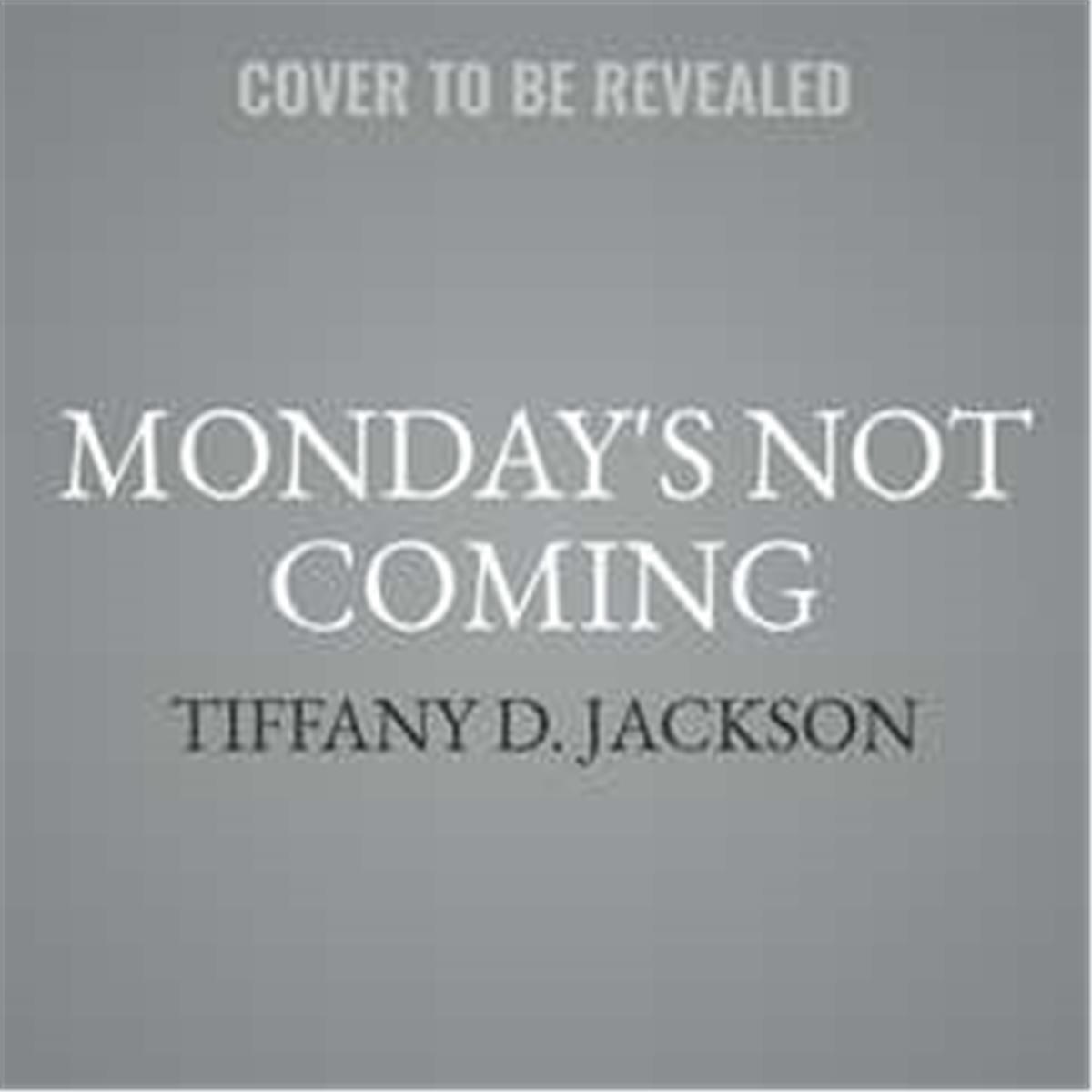 ISBN 9781538549834 - Monday's Not Coming - Unabridged by Tiffany D ...